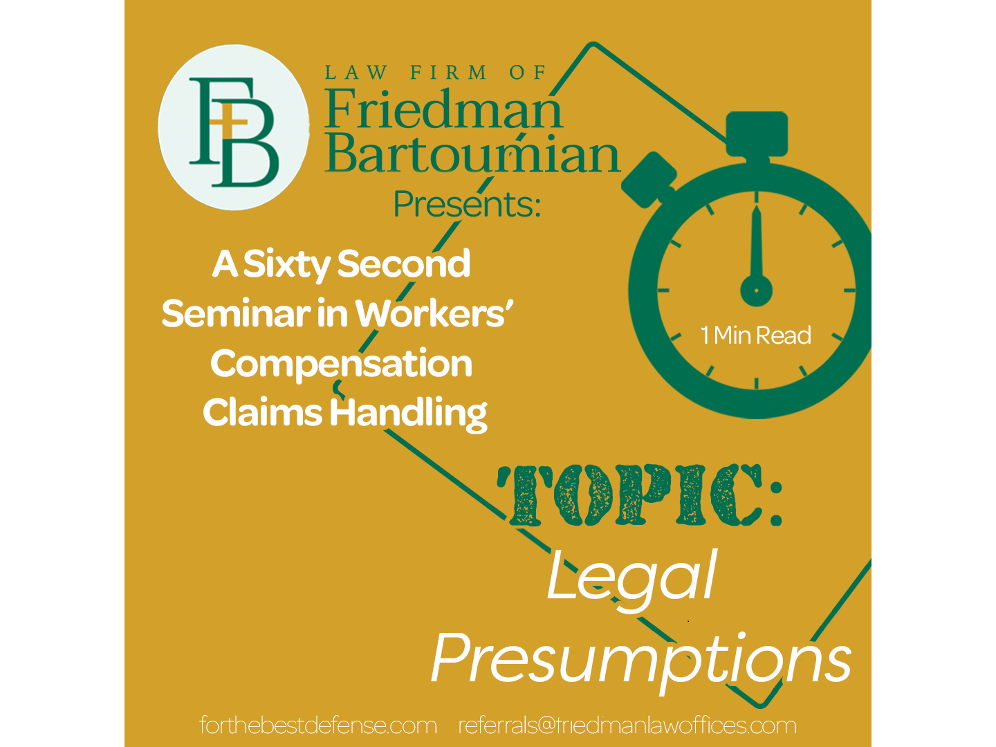 Legal Presumptions A Sixty Second Seminar In Workers Compensation