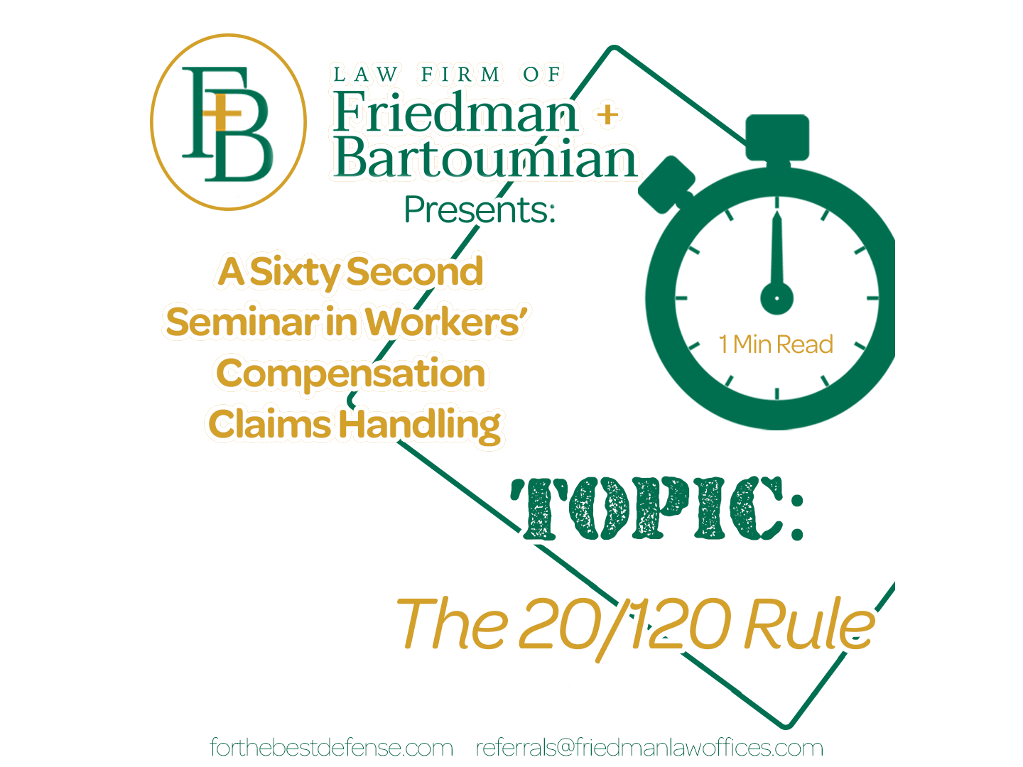 The 20/120 Rule: A 60-Second Seminar in Workers' Compensation Claims ...