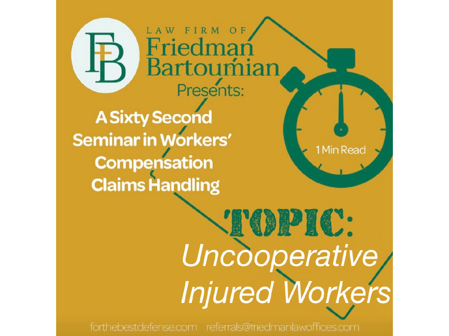 Uncooperative Injured Workers: A 60-Second Seminar in Workers ...