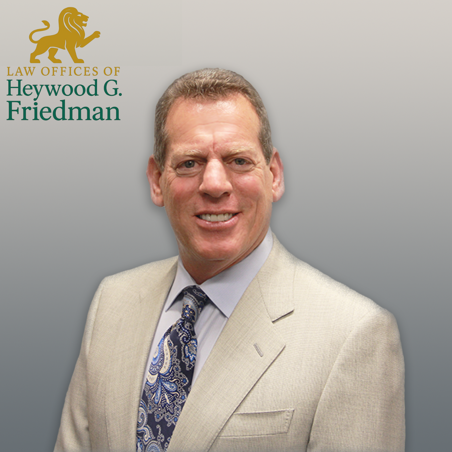 Attorneys - Law Offices of Heywood G. Friedman